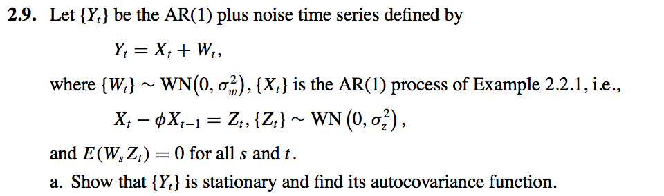 Solved 2 9 Let [y Be The Ar 1 Plus Noise Time Series
