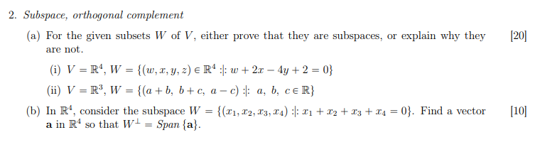Solved 2. Subspace, orthogonal complement (a) For the given | Chegg.com