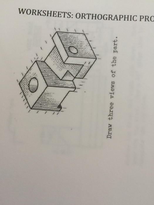Solved Draw three views of the part | Chegg.com