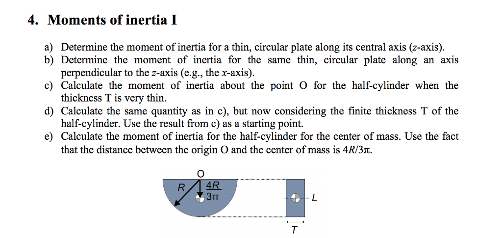 Solved Moments of inertia I a) Determine the moment of | Chegg.com