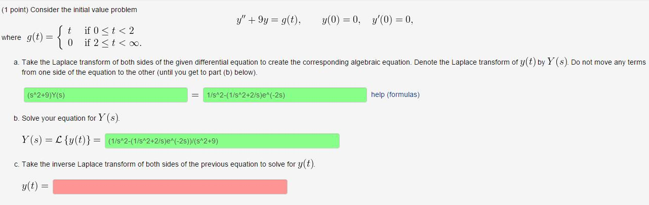 Solved Consider the initial value problem y'' + 9y = g(t), | Chegg.com