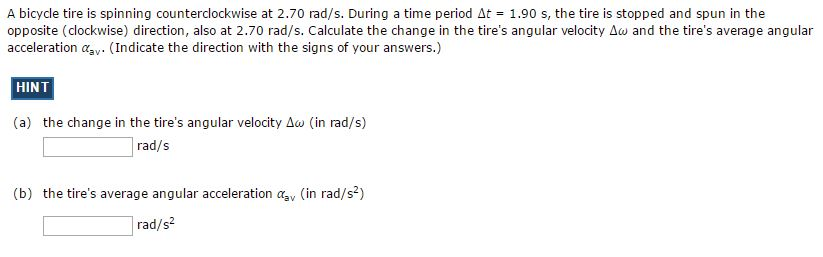Solved A bicycle tire is spinning counterclockwise at 2.70 | Chegg.com