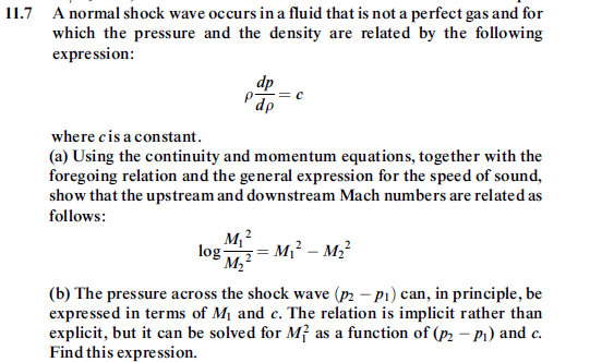 Solved A normal shock wave occurs in a fluid that is not a | Chegg.com