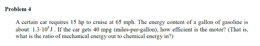 Solved Problem 4 A certain car requires 15 hp to cruise at | Chegg.com