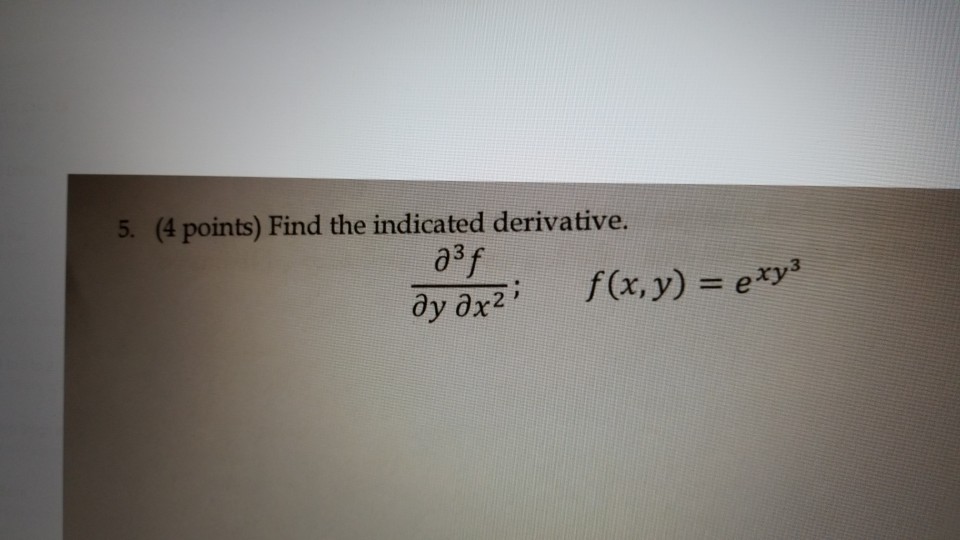 Solved (4 points) Find the indicated derivative | Chegg.com