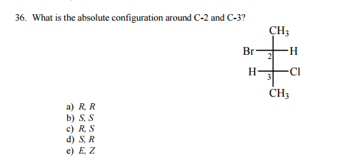 Solved What is the absolute configuration around C-2 and | Chegg.com