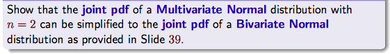 Solved Show that the joint pdf of a Multivariate Normal | Chegg.com