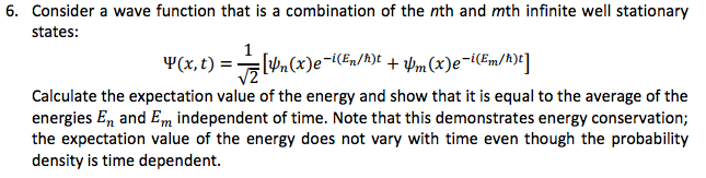 Solved Consider A Wave Function That Is The Sum Of The