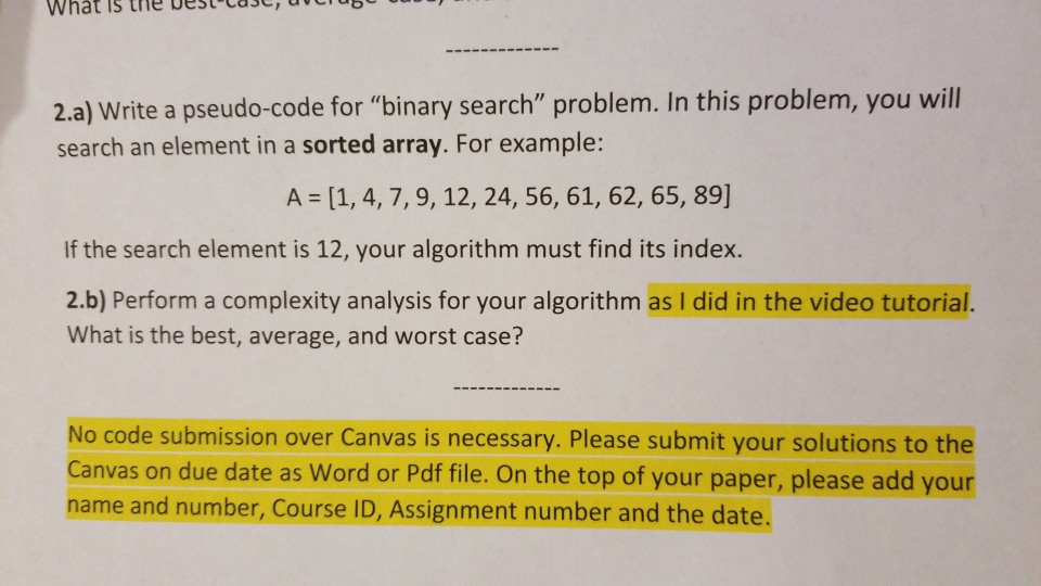 Solved What Is the 0estcascb 2.a) Write a pseudo-code for | Chegg.com
