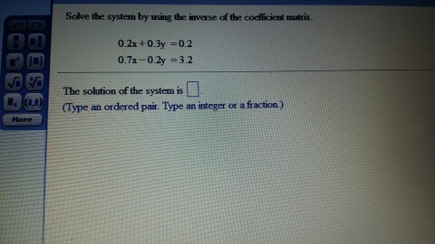 Solved Solve the system by using the inverse of the | Chegg.com