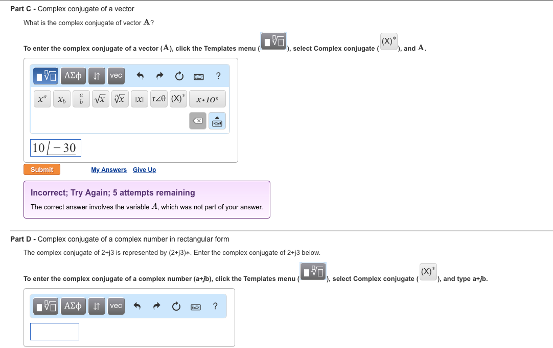 Solved: Part C - Complex Conjugate Of A Vector What Is The... | Chegg.com