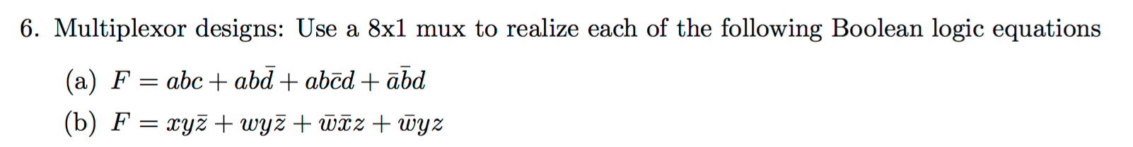 Solved Multiplexor Designs Use A 8 Times 1 Mux To Realize Chegg Solved Multiplexor Designs Use A 8 Times 1 Mux To Realize Chegg