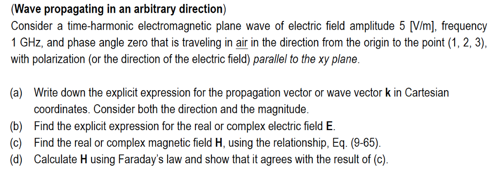 Solved (Wave propagating in an arbitrary direction) Consider | Chegg.com