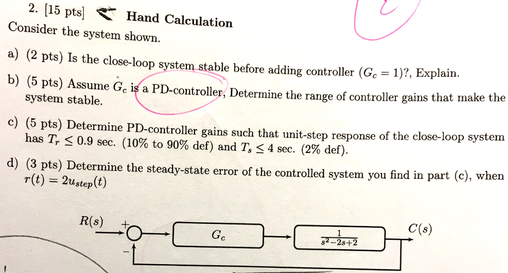 Solved 2. [15 pts] Hand Calculation Consider the system | Chegg.com