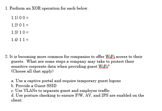 Solved 1. Perform an XOR operation for each below 1.1)00- | Chegg.com