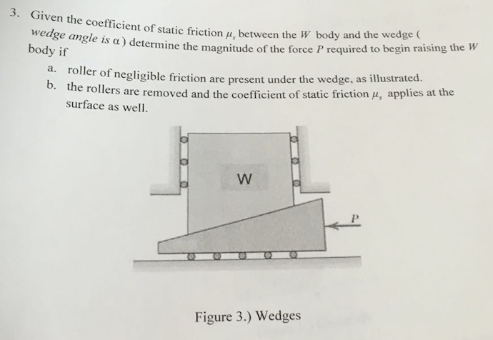 Solved Given the coefficient of static friction mu_s between | Chegg.com