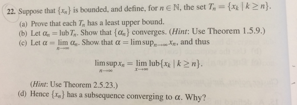 Solved 22. Suppose that {xn} is bounded, and define, for | Chegg.com