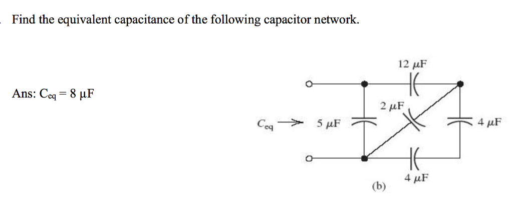 Solved Find the equivalent capacitance of the following | Chegg.com