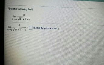Solved Find !ho following limit lim_h rightarrow 0 | Chegg.com