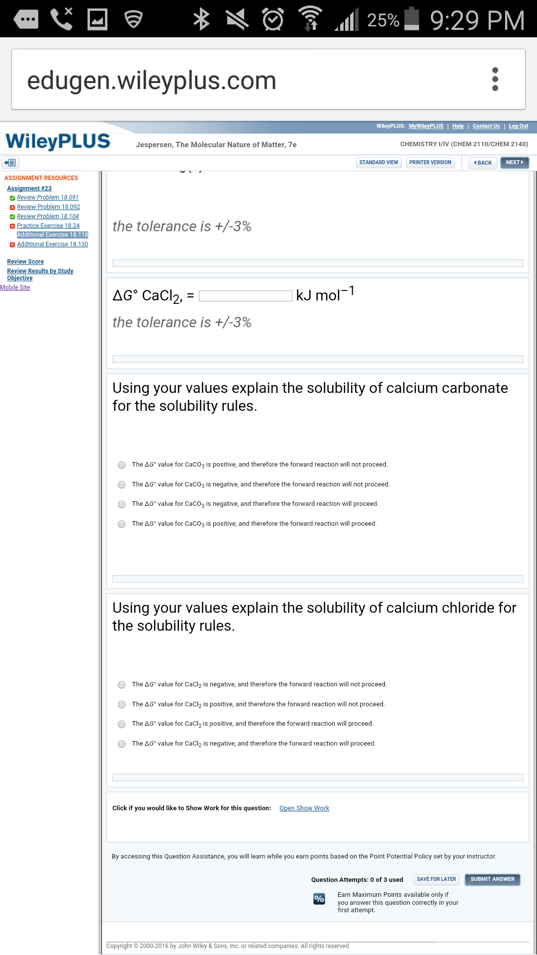 Solved Calculate the delta G degree for the dissolution of | Chegg.com