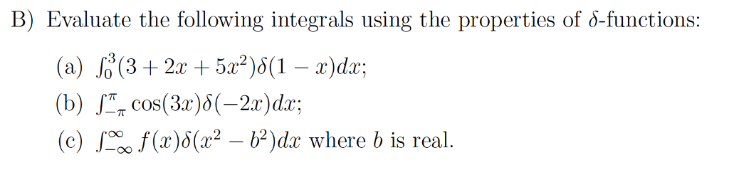 Solved Evaluate the following integrals using the properties | Chegg.com
