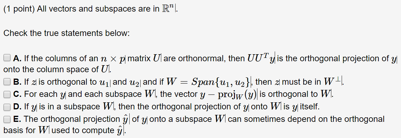 Solved All vectors and subspaces are in Rn. Check the | Chegg.com
