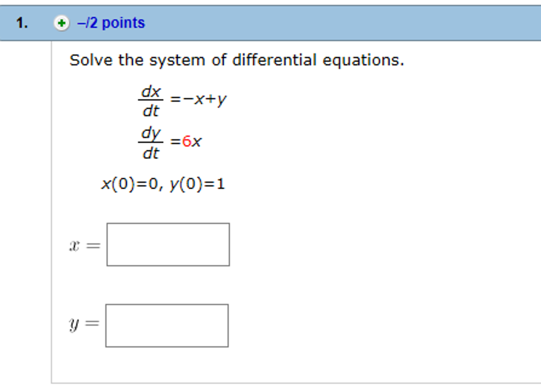 Solved Solve the system of differential equations. dx/dt = | Chegg.com
