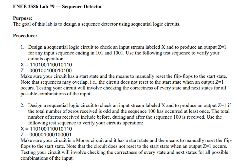 Solved ENEE 2586 Lab #9-Sequence Detector Purpose: The goal | Chegg.com
