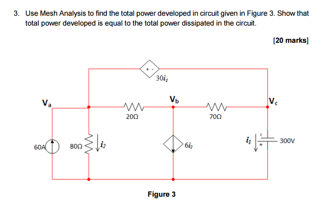 Solved Use Mesh Analysis to find the total power developed | Chegg.com