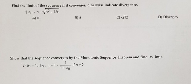 Solved Find the limit of the sequence if it converges; | Chegg.com