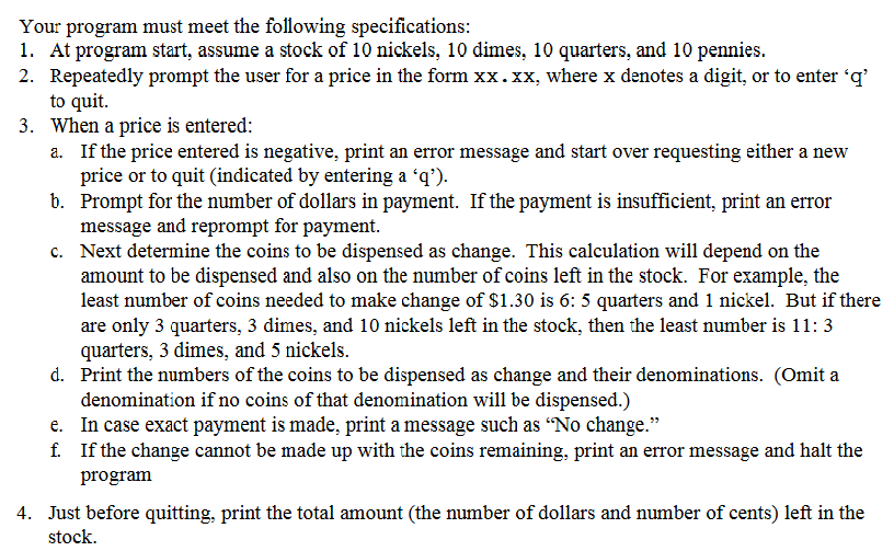 Solved Your program must meet the following specifications | Chegg.com