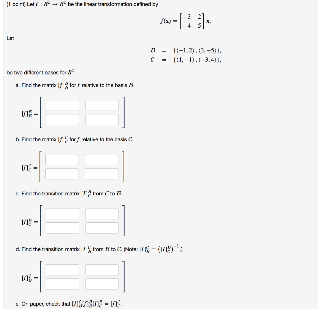 Solved (1 point) Let f : R2 → R2 be the linear | Chegg.com Solved (1 point) Let f : R2 → R2 be the linear | Chegg.com
