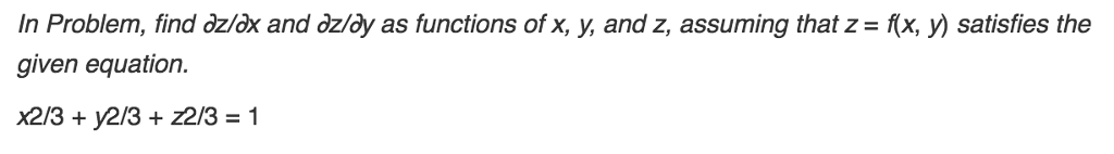 Solved Find partial differential z/partial differential x | Chegg.com