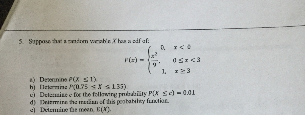 Solved 5. Suppose that a random variable X has a cdf of x2 | Chegg.com