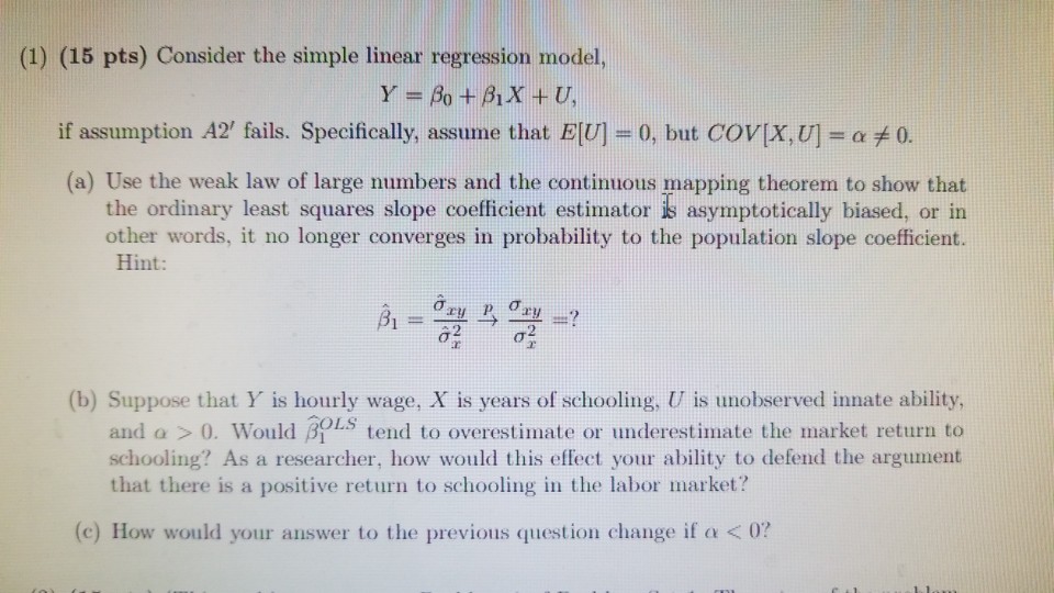 Solved (1) (15 pts) Consider the simple linear regression | Chegg.com