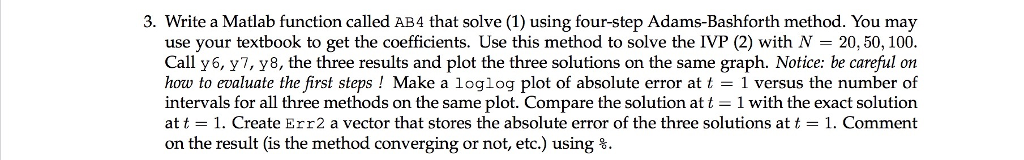 Solved 3. Write a Matlab function called AB4 that solve (1) | Chegg.com