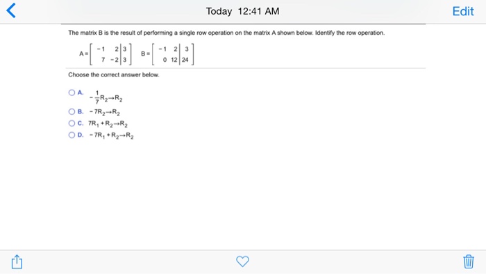 Solved The matrix B is the result of performing a single row | Chegg.com