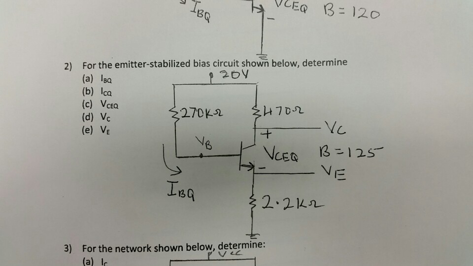 Solved 3 For the emitter-stabilized bias circuit shown | Chegg.com