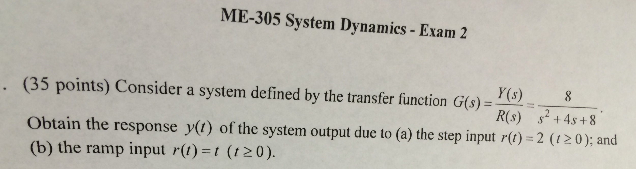 Solved System Dynamics-Exam 2 Consider a system defined by | Chegg.com