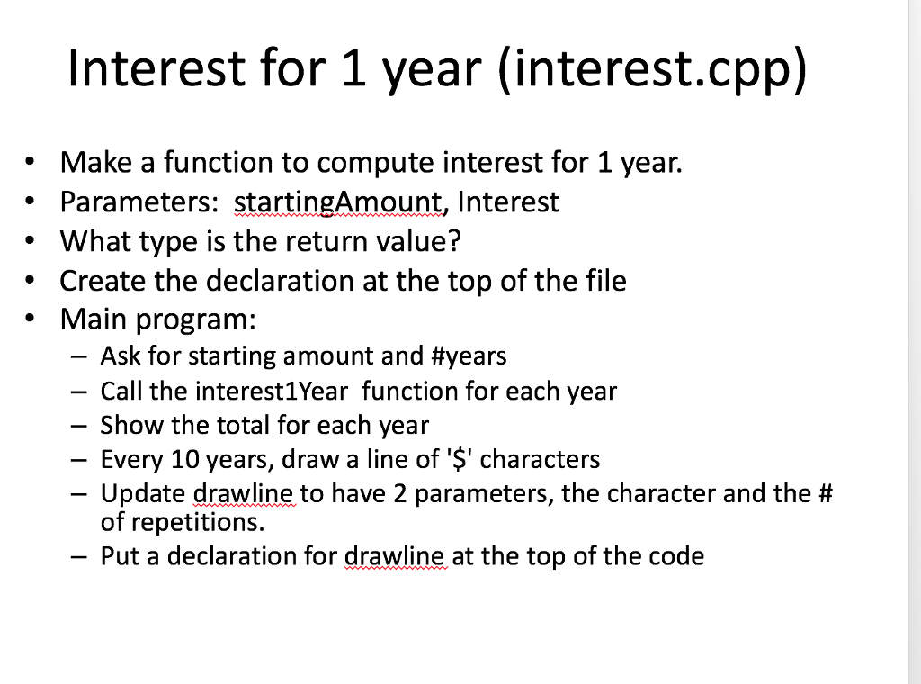 Solved Interest for 1 year (interest.cpp) Make a function to | Chegg.com