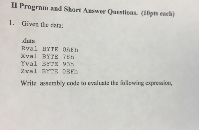 Solved II Program and Short Answer Questions. (10pts each) | Chegg.com