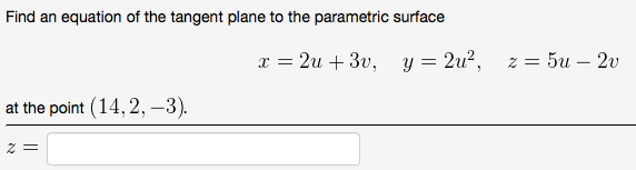 Solved Find an equation of the tangent plane to the | Chegg.com