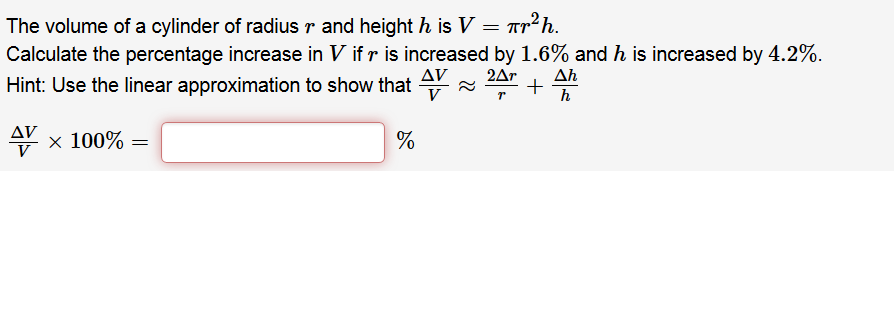 Solved The volume of a cylinder of radius r and height h is | Chegg.com
