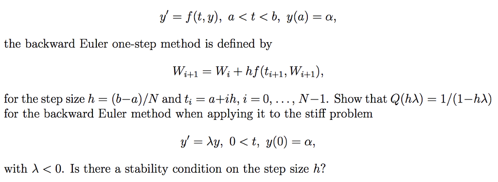 Solved the backward Euler one-step method is defined by for | Chegg.com