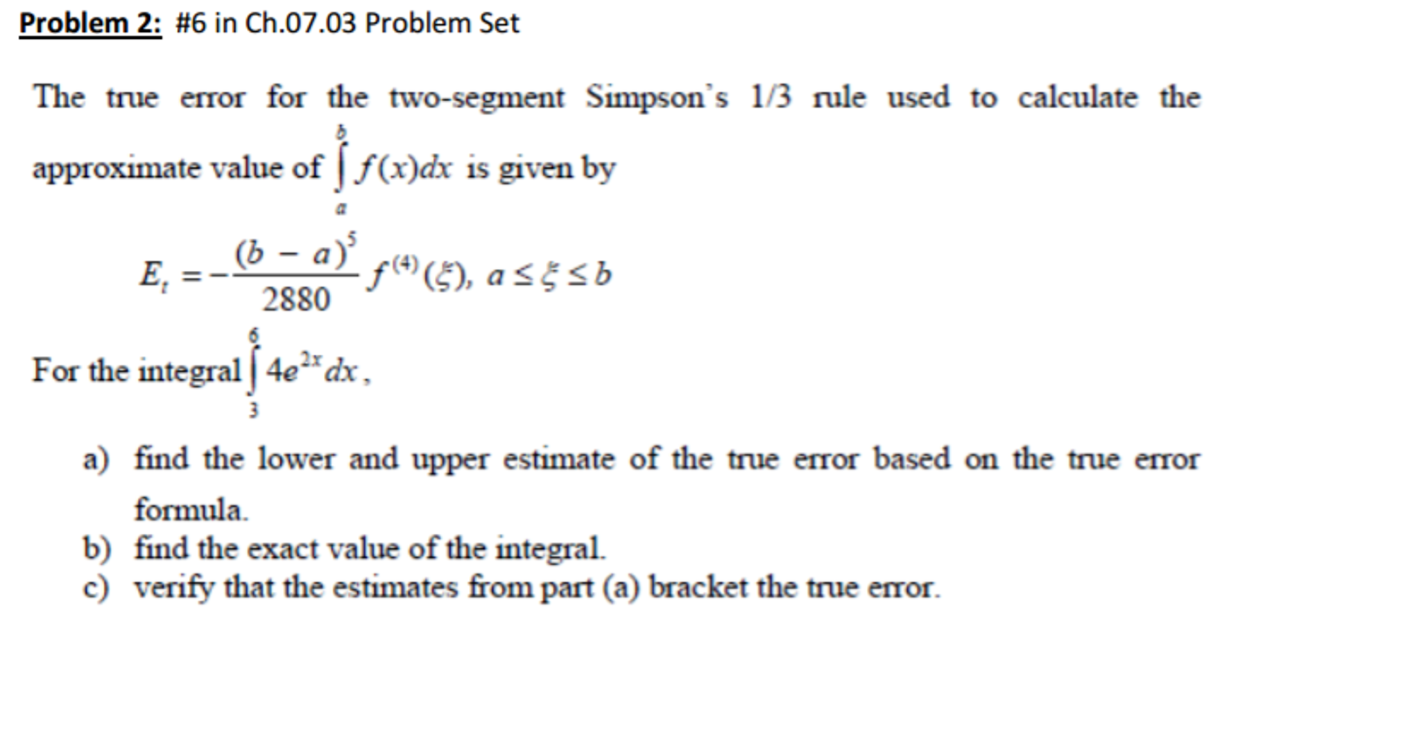 The True Error For The Two segment Simpson s 1 3 Rule Chegg the-true-error-for-the-two-segment-simpson-s-1-3-rule-chegg