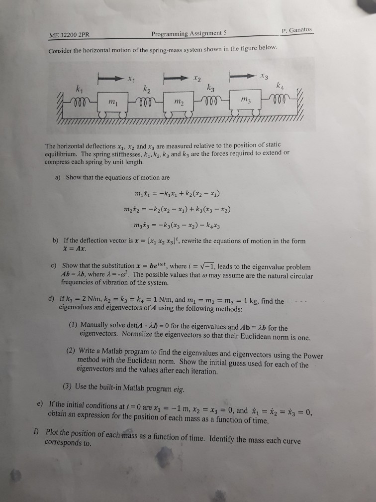 Solved P. Ganatos ME 32200 2PR Programming Assignment 5 | Chegg.com
