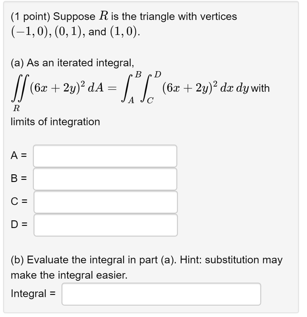 Solved Suppose R is the triangle with vertices (-1, 0), (0, | Chegg.com