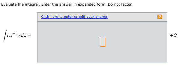 Solved Evaluate the integral. Enter the answer in expanded | Chegg.com