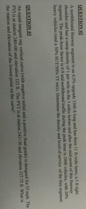 Solved A northbound freeway segment is on 4.5% upgrade 3300 | Chegg.com