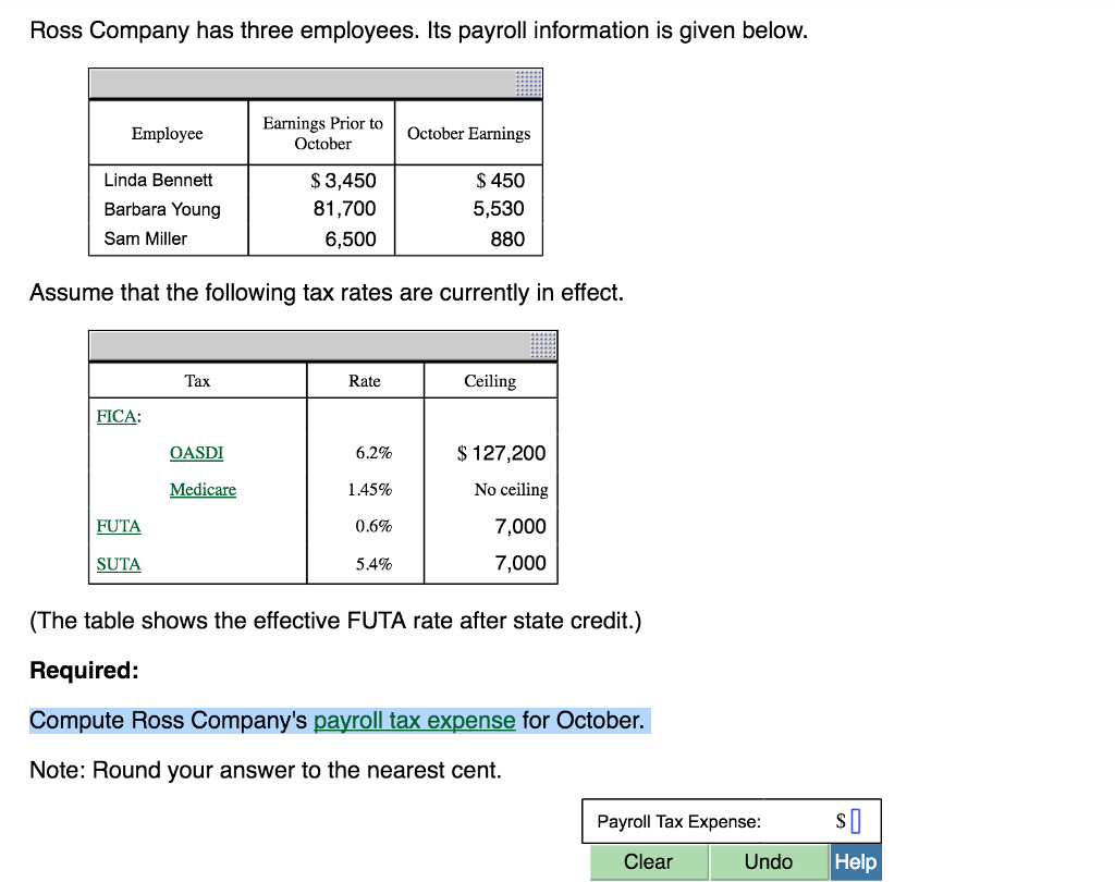 Solved Ross Company has three employees. lts payroll | Chegg.com